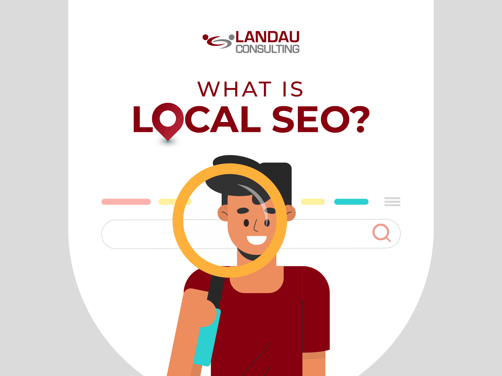 What is Local SEO? - Landau Consulting